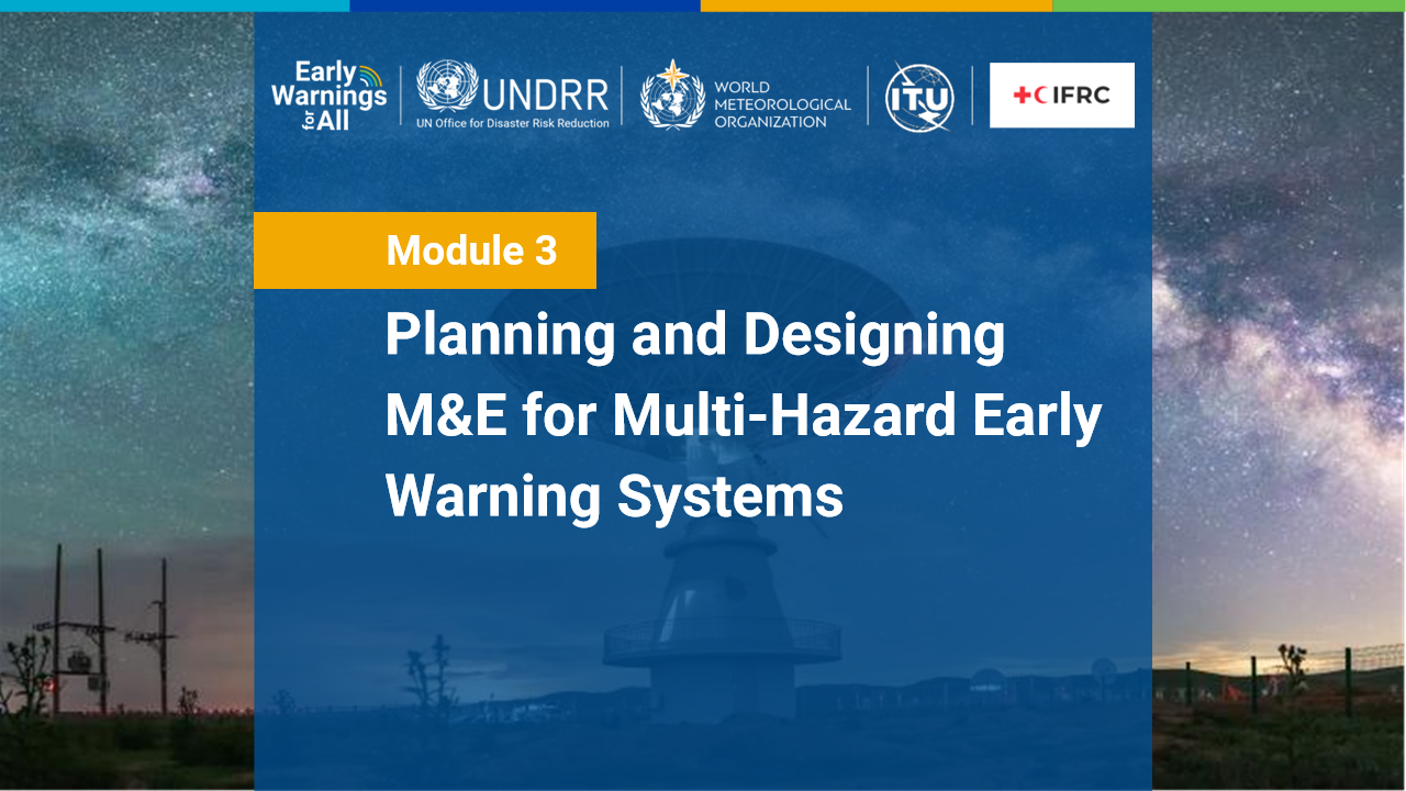 Monitoring & Evaluation of Early Warnings for All | UNITAR